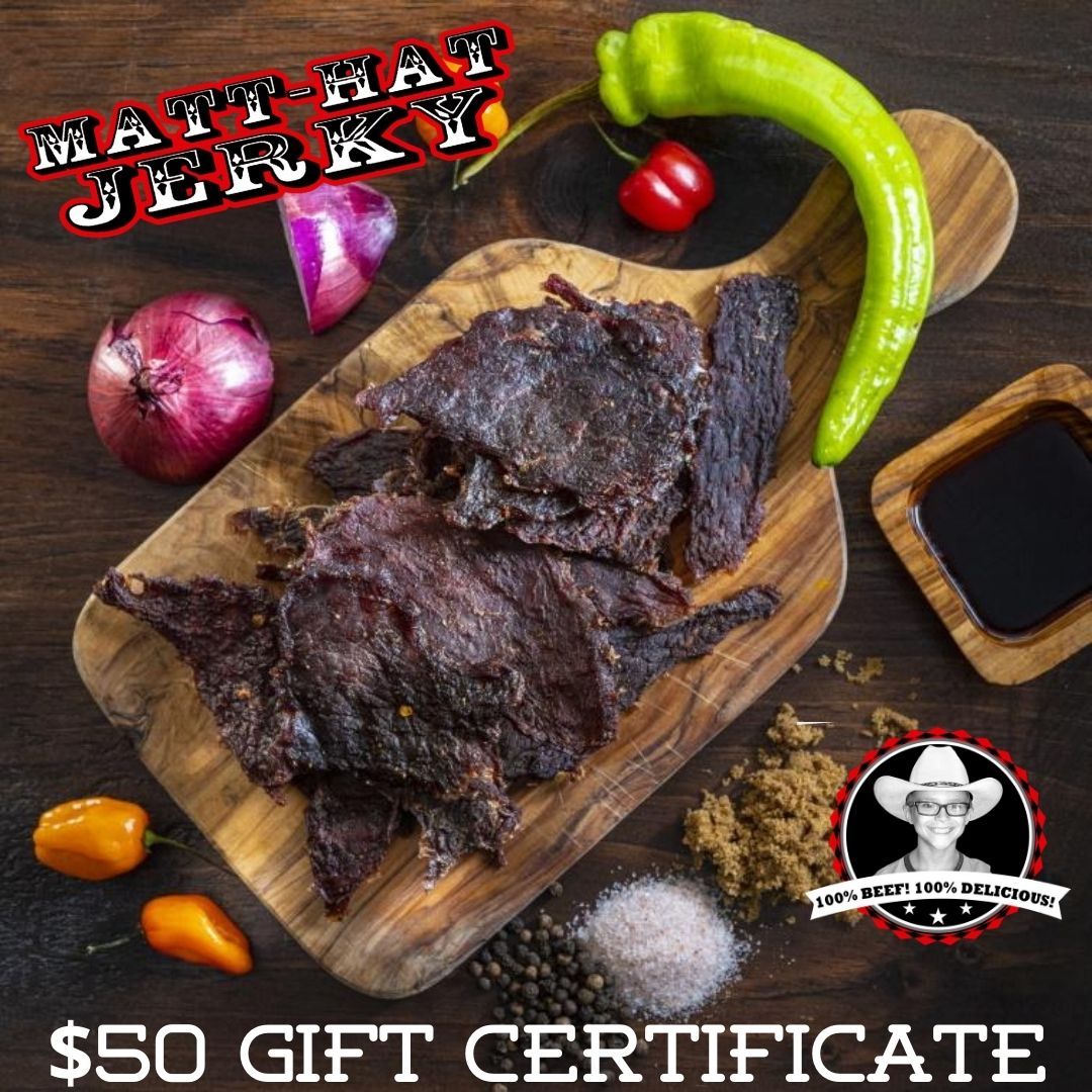 Gift Certificates 🎁 | Matt-Hat Jerky